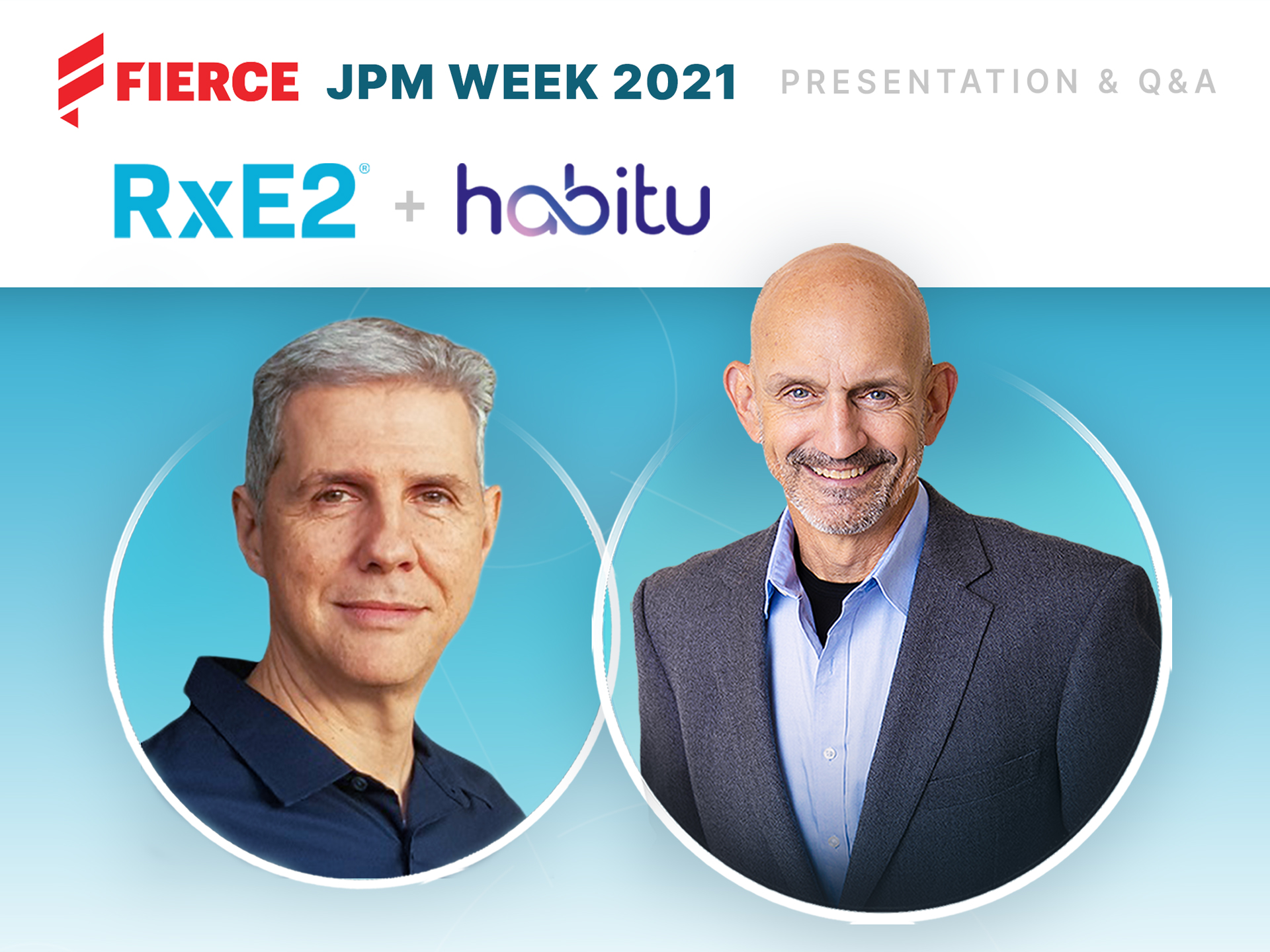 Watch RxE2’s Full Presentation at Fierce JPM Week 2021 - RxE2 ...